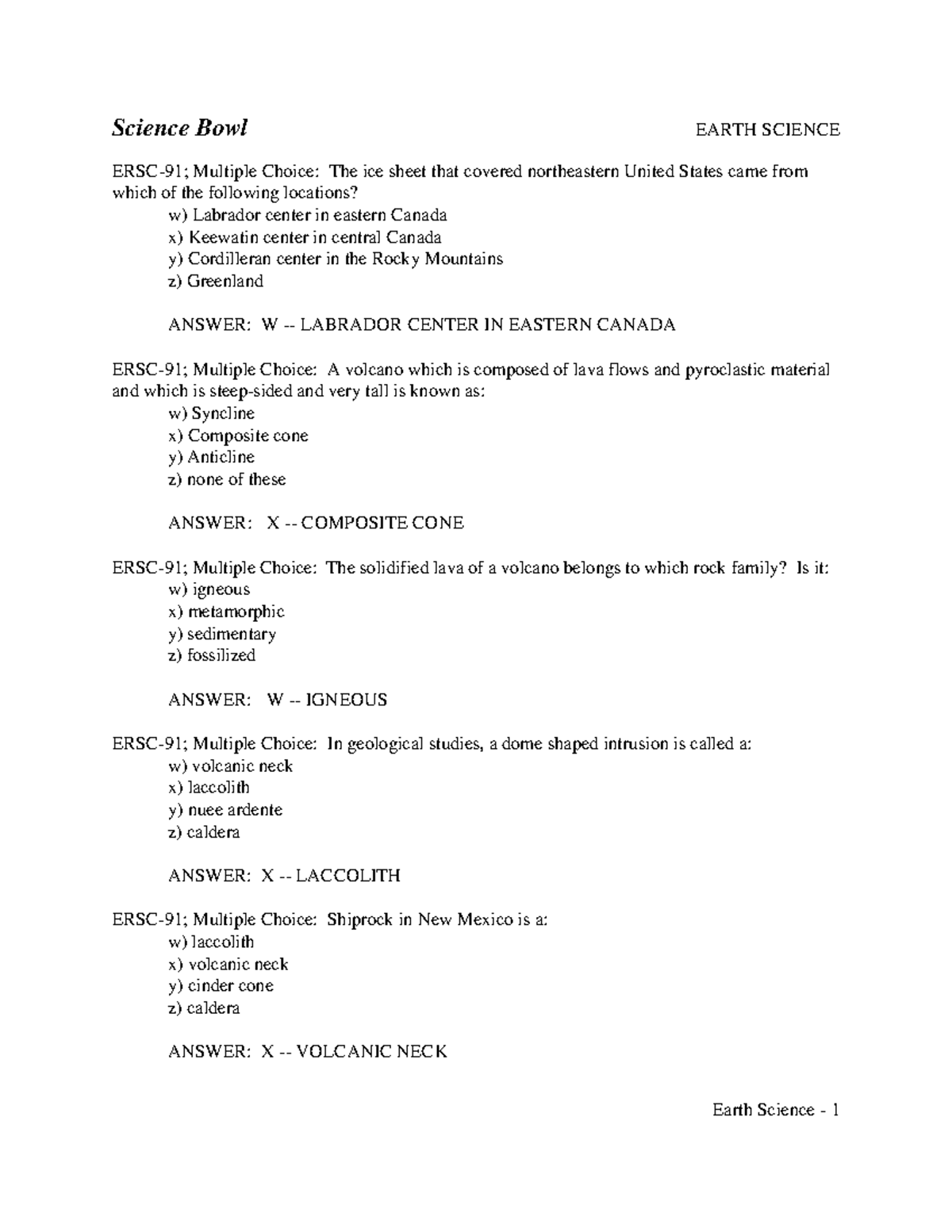 Earth Science Questions - ERSC-91; Multiple Choice: The ice sheet that ...