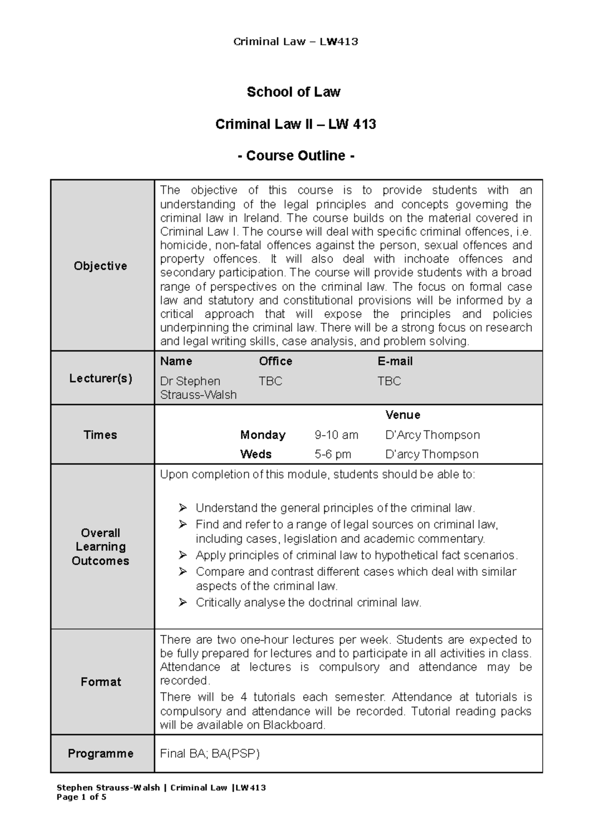LW413 Course Outline 2023 3 - School of Law Criminal Law II – LW 413 ...