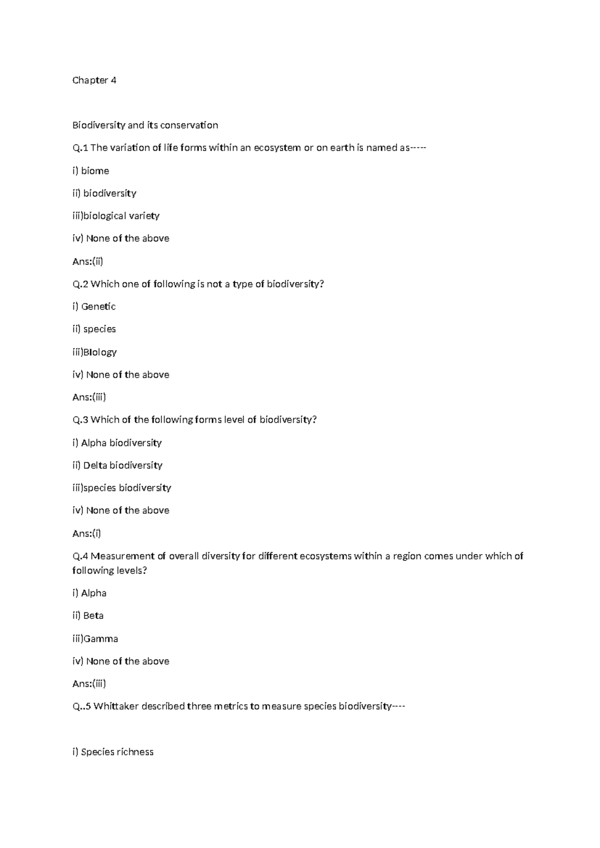 Chapter 4,5,6 mcqs - Chapter 4 Biodiversity and its conservation Q The ...