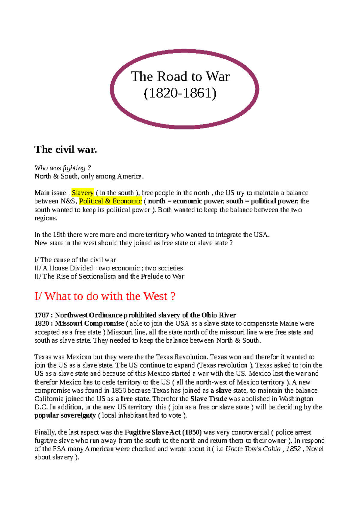 CIVI US ROAD TO WAR - The Road to War (1820-1861) The civil war. Who ...