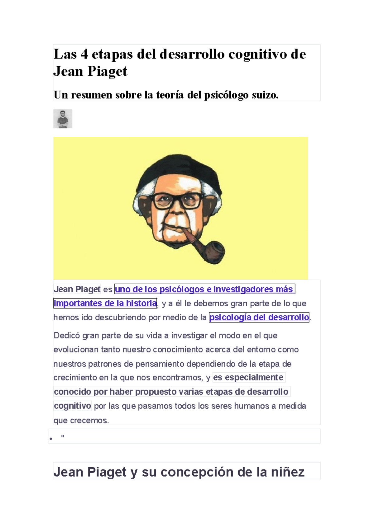 Las 4 etapas del desarrollo cognitivo de Jean Piaget - Jean Piaget es uno de los psicólogos e ...