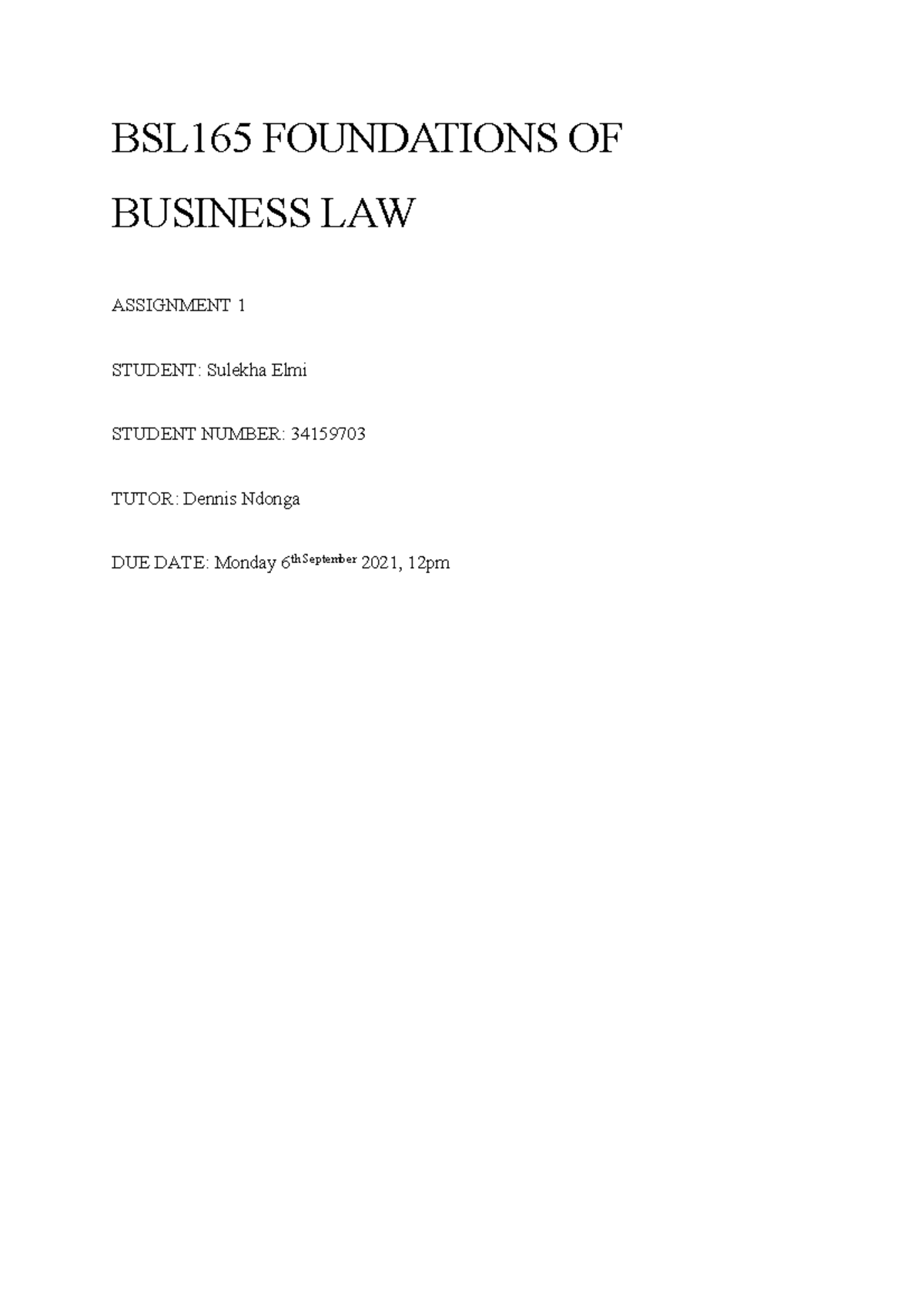 BSL165 Foundations OF Business LAW - BSL165 FOUNDATIONS OF BUSINESS LAW ASSIGNMENT 1 STUDENT ...