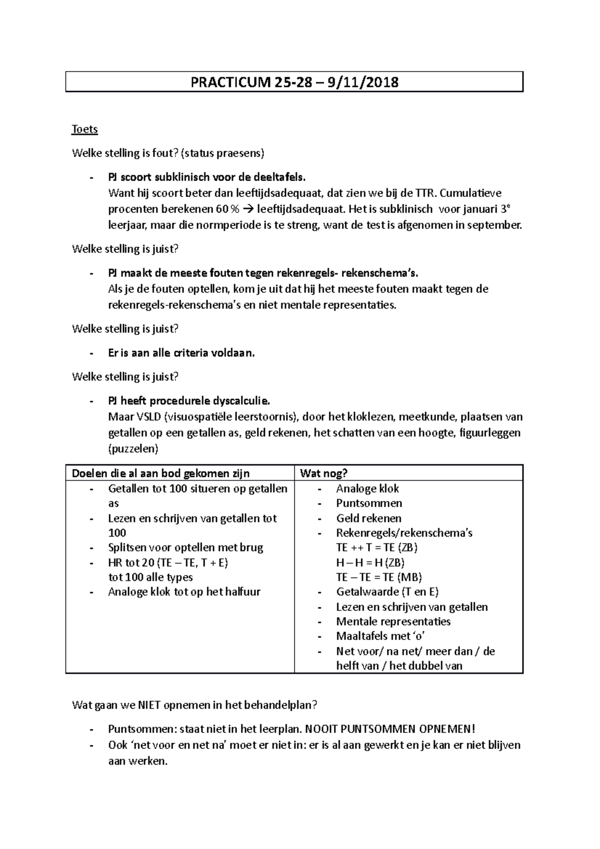 Practicum 25 tot 28 - PRACTICUM 25-28 – 9/11/ Toets Welke stelling is ...