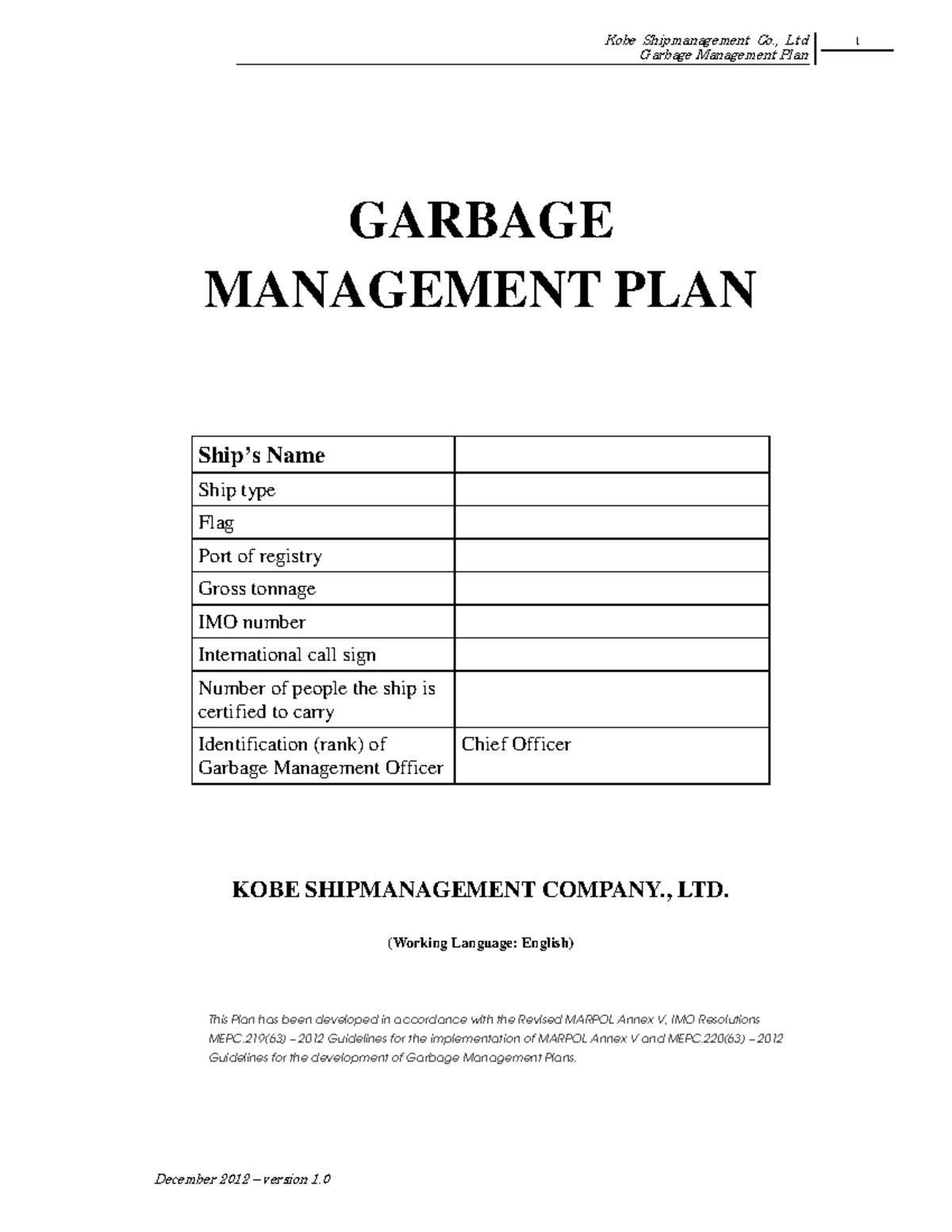 Garbage management plan GARBAGE MANAGEMENT PLAN Ship s Name Ship Type garbage-management-plan-garbage-management-plan-ship-s-name-ship-type