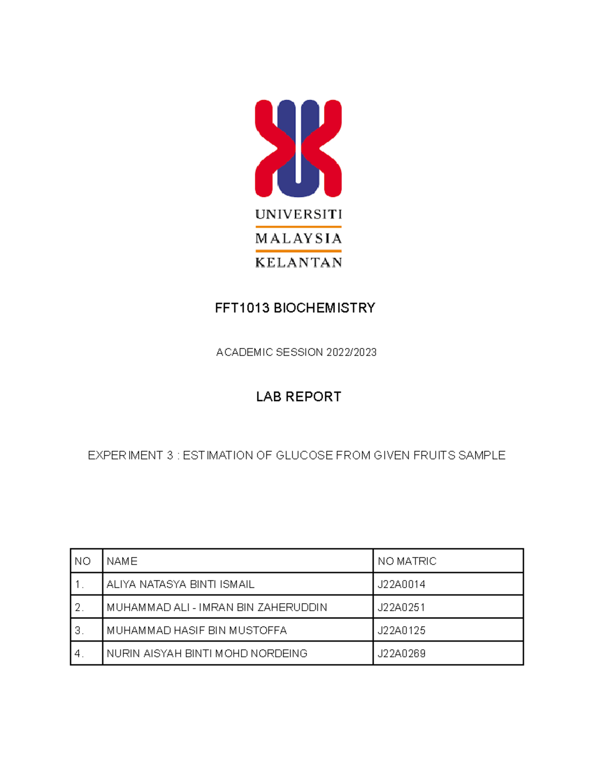 Lab report Biochemist 3 - FFT1013 BIOCHEMISTRY ACADEMIC SESSION 2022/ LAB REPORT EXPERIMENT 3 ...