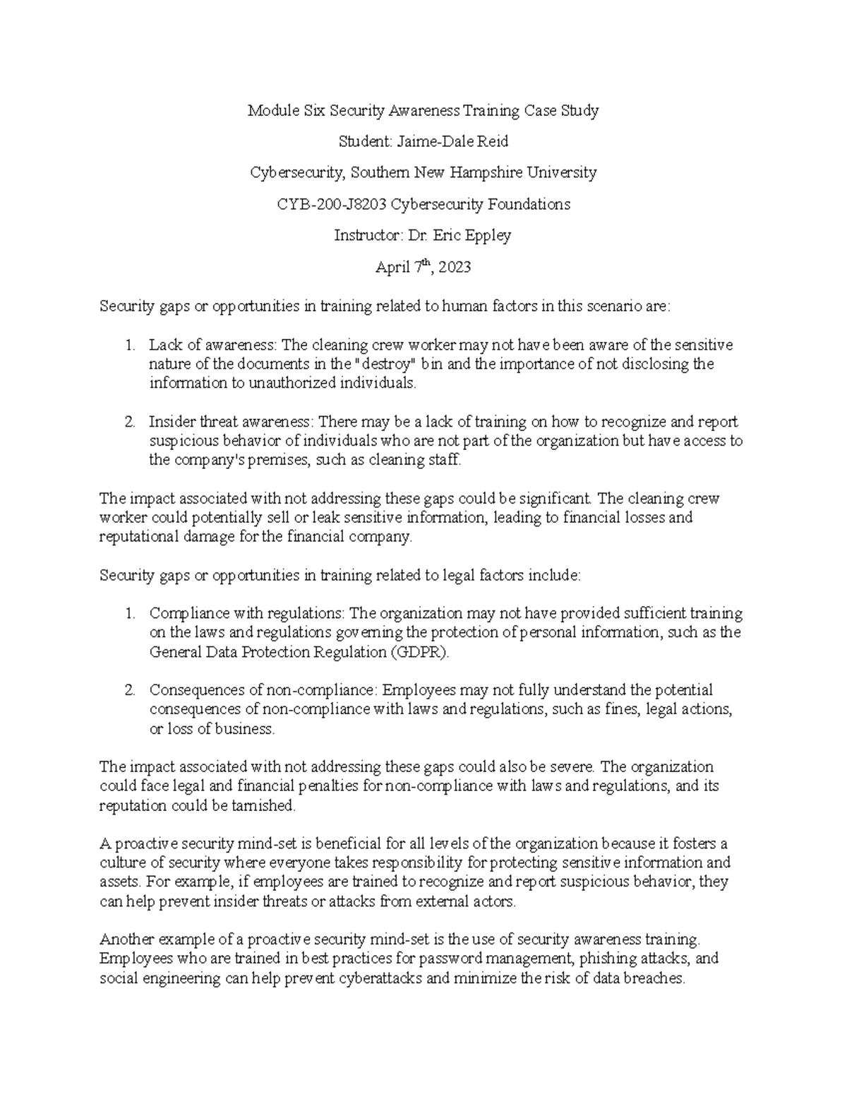 CYB 200 6-1 Foundations - Module Six Security Awareness Training Case Study Student: Jaime-Dale ...