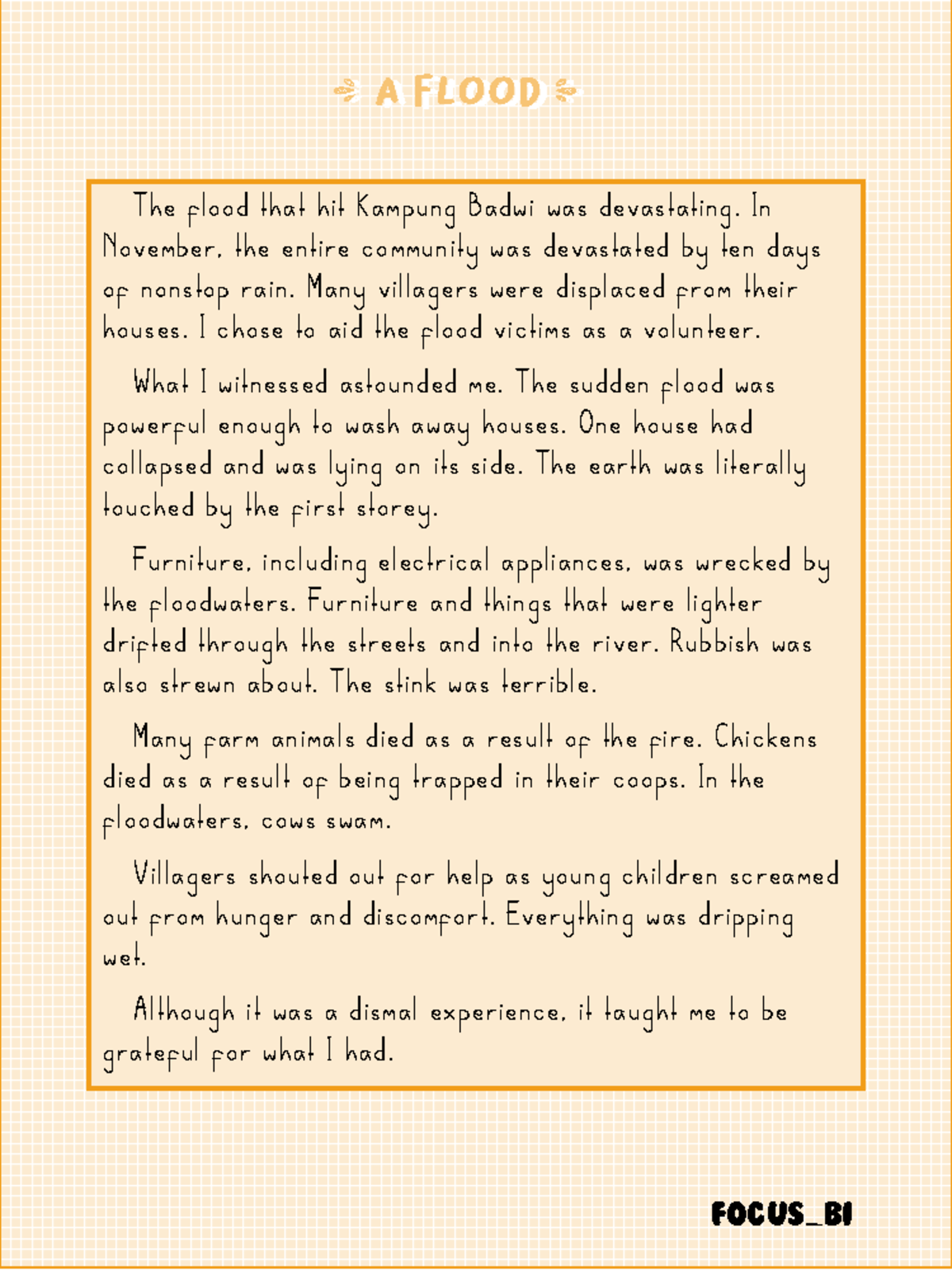 A Flood Essay - The flood that hit Kampung Badwi was devastating. In ...