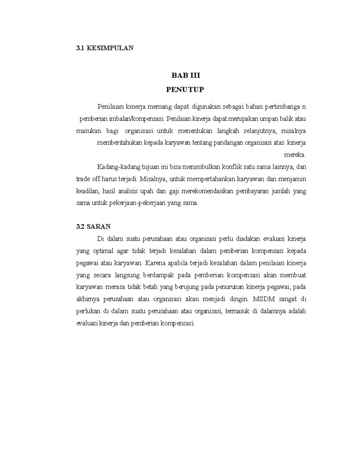Tugas Besar MSDM BAB III - 3 KESIMPULAN BAB III PENUTUP Penilaian kinerja memang dapat digunakan ...