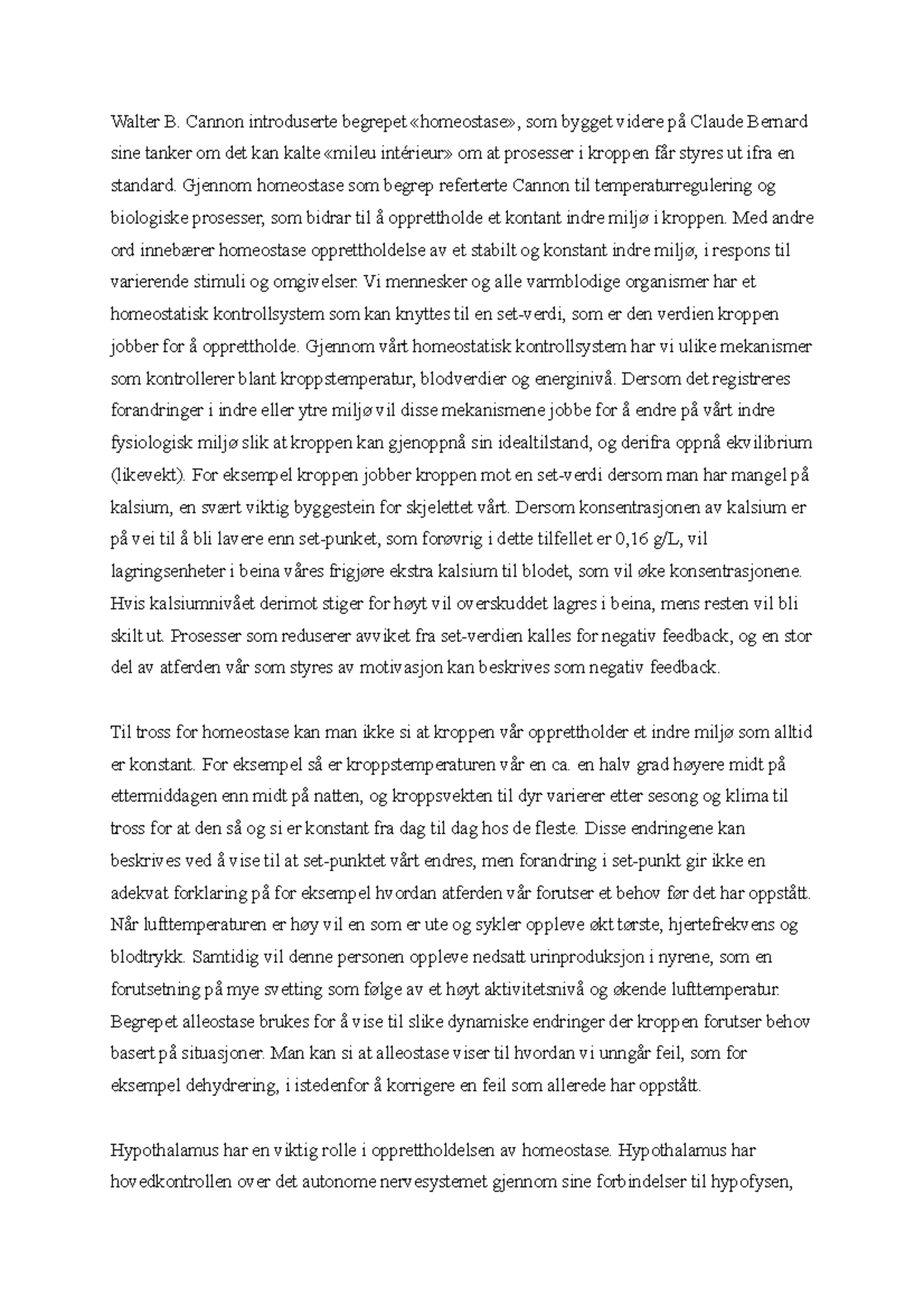 Homeostase-ulike mekanismer - Walter B. Cannon introduserte begrepet ...