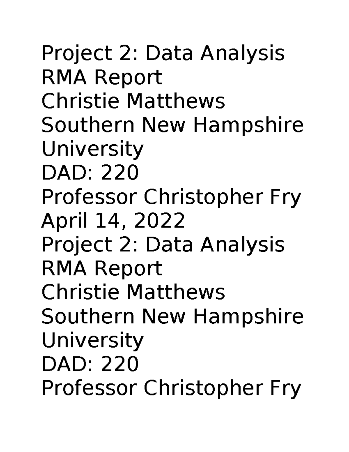 Project 2 DAD220 - Project 2: Data Analysis RMA Report Christie Matthews Southern New Hampshire ...