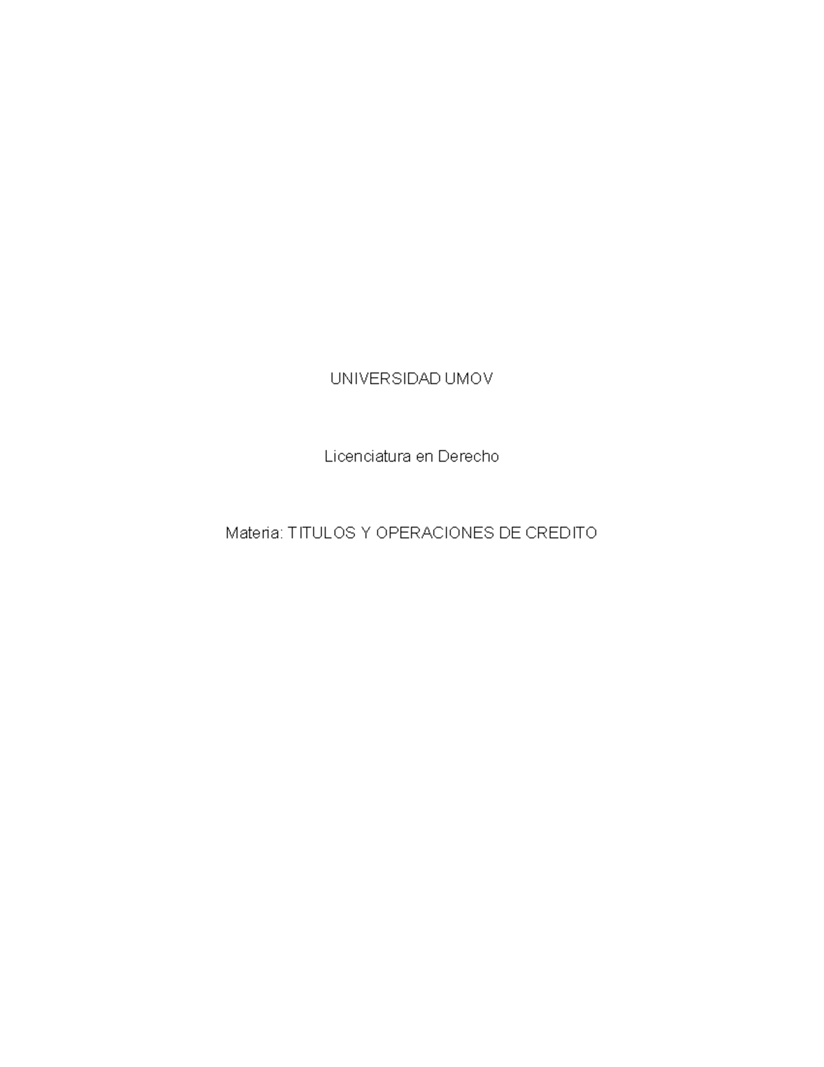 Titulos Y Operaciones DE Credito - UNIVERSIDAD UMOV Licenciatura en ...