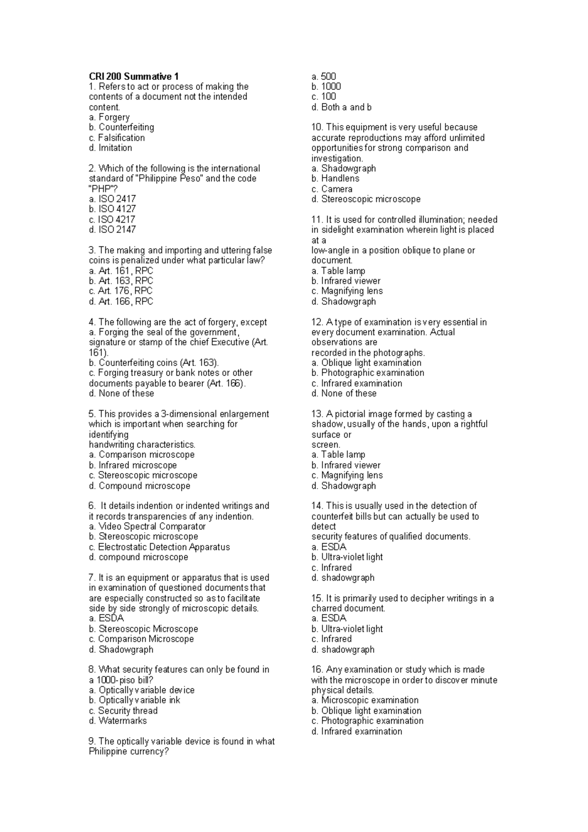 CRI 200 Pre Final 1 - CRI 200 Summative 1 Refers to act or process of ...
