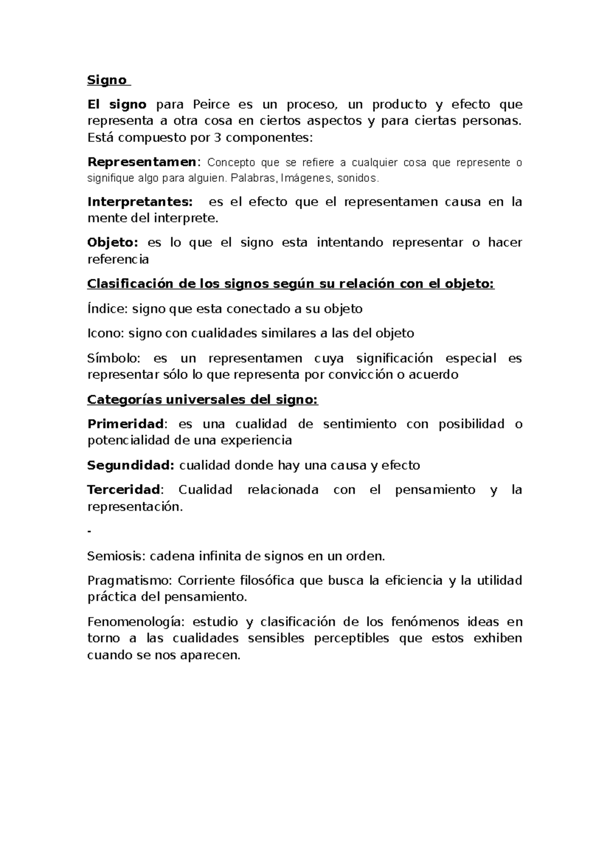 Los signos segun Peirce. conceptos. - Signo El signo para Peirce es un ...