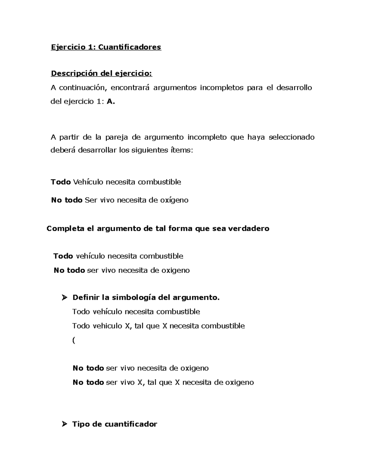 Actividad 2 PLM Cuantificadores - Ejercicio 1: Cuantificadores Descripción del ejercicio: A ...