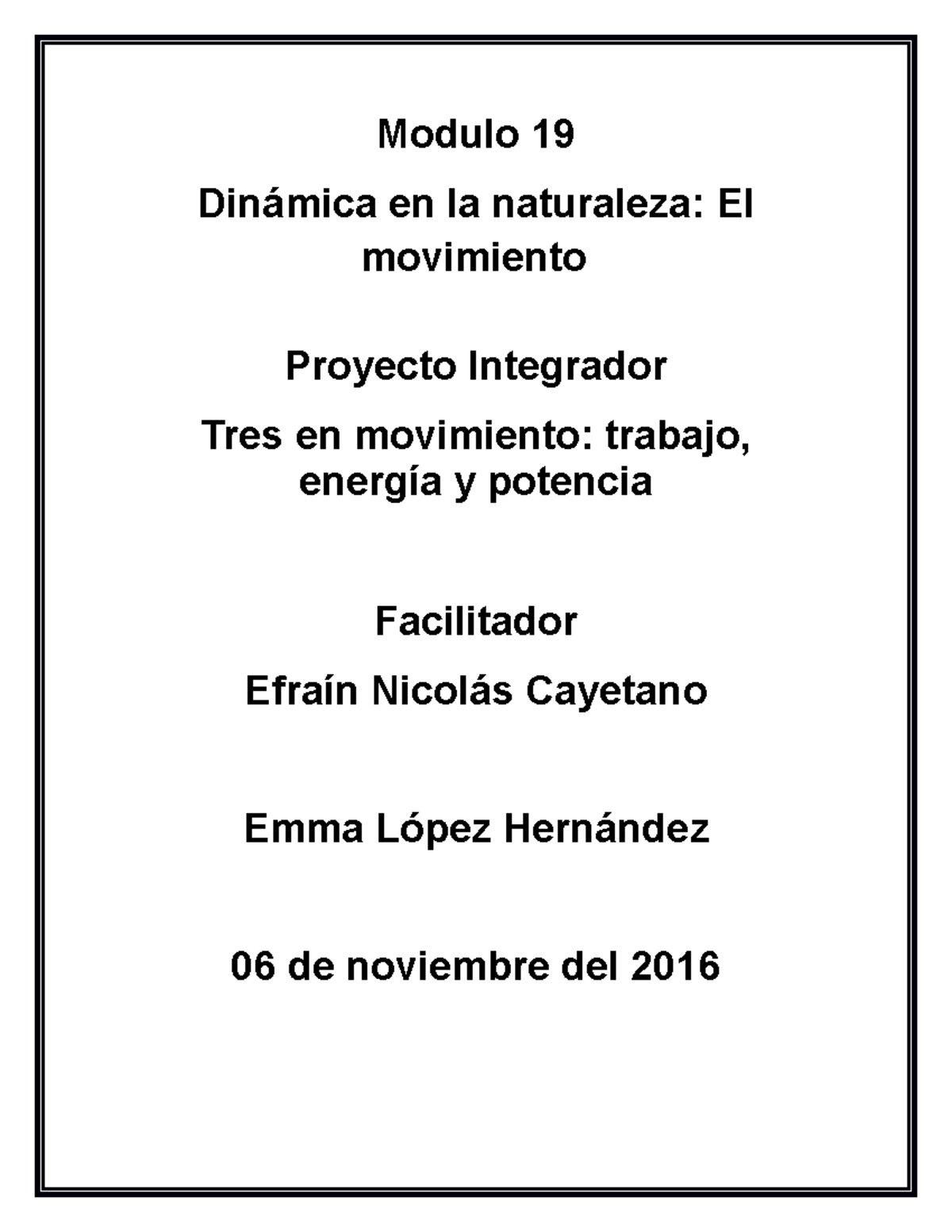 Lopez Hernandez Emma pi tresenmovimiento - Modulo 19 Dinámica en la ...