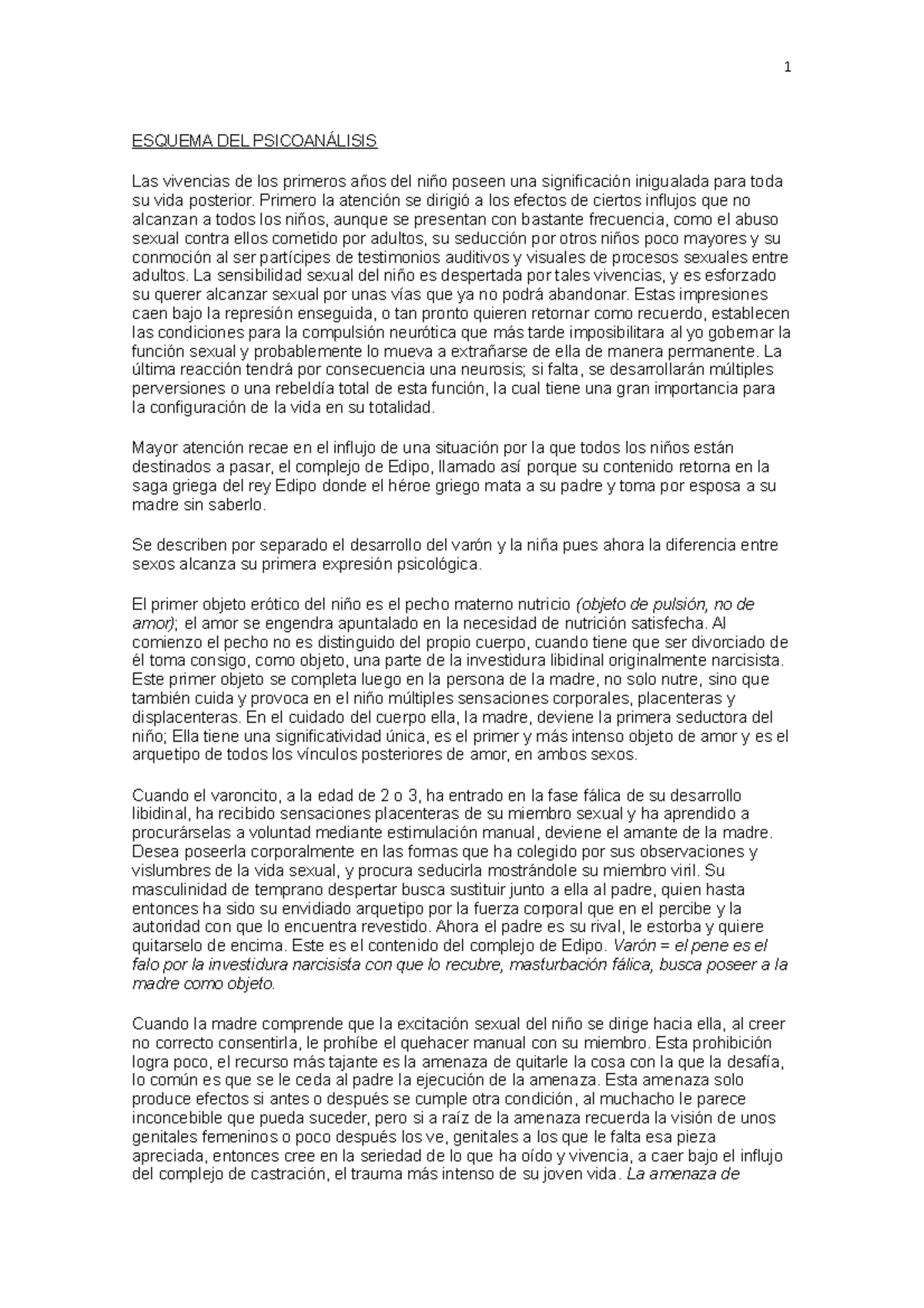 Resumen 3ER Parcial - Laznik - ESQUEMA DEL PSICOANÁLISIS Las vivencias de los primeros años del ...