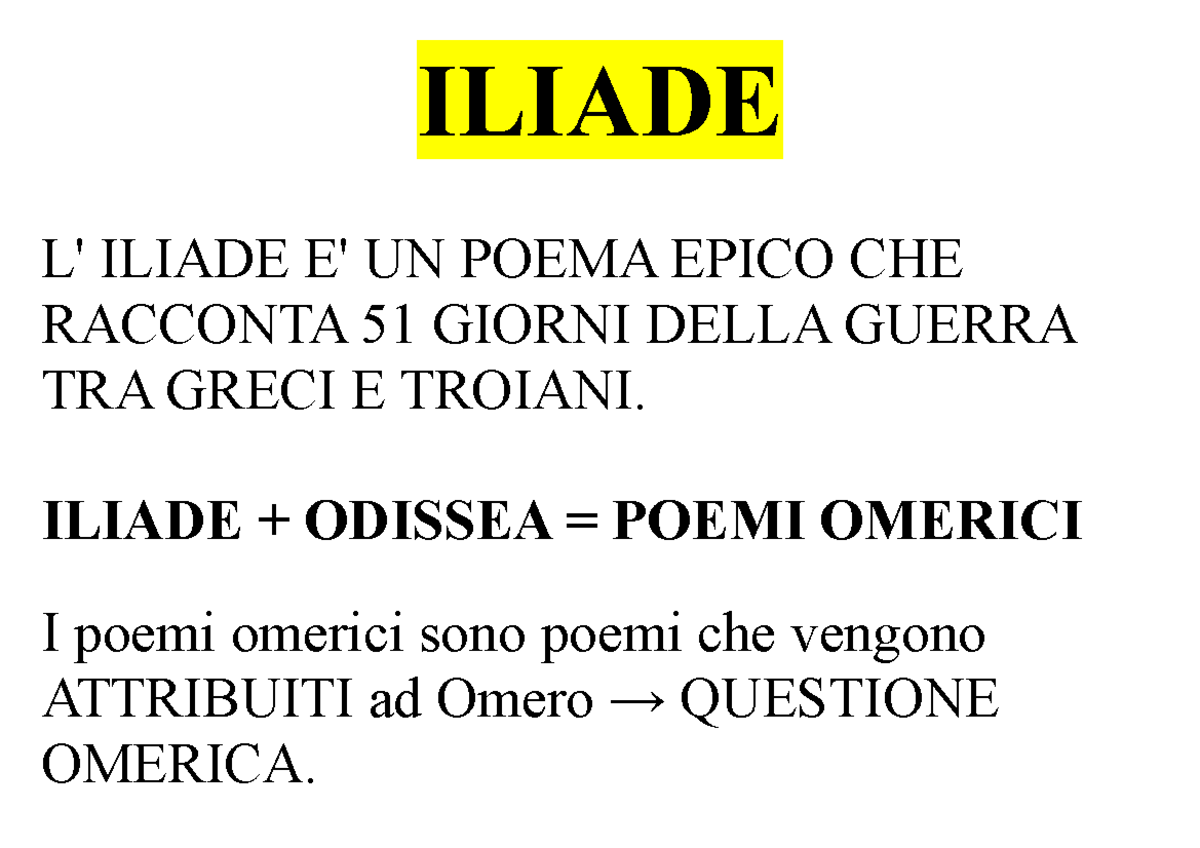 Epica Classica- greca e latina - ILIADE L' ILIADE E' UN POEMA EPICO CHE ...