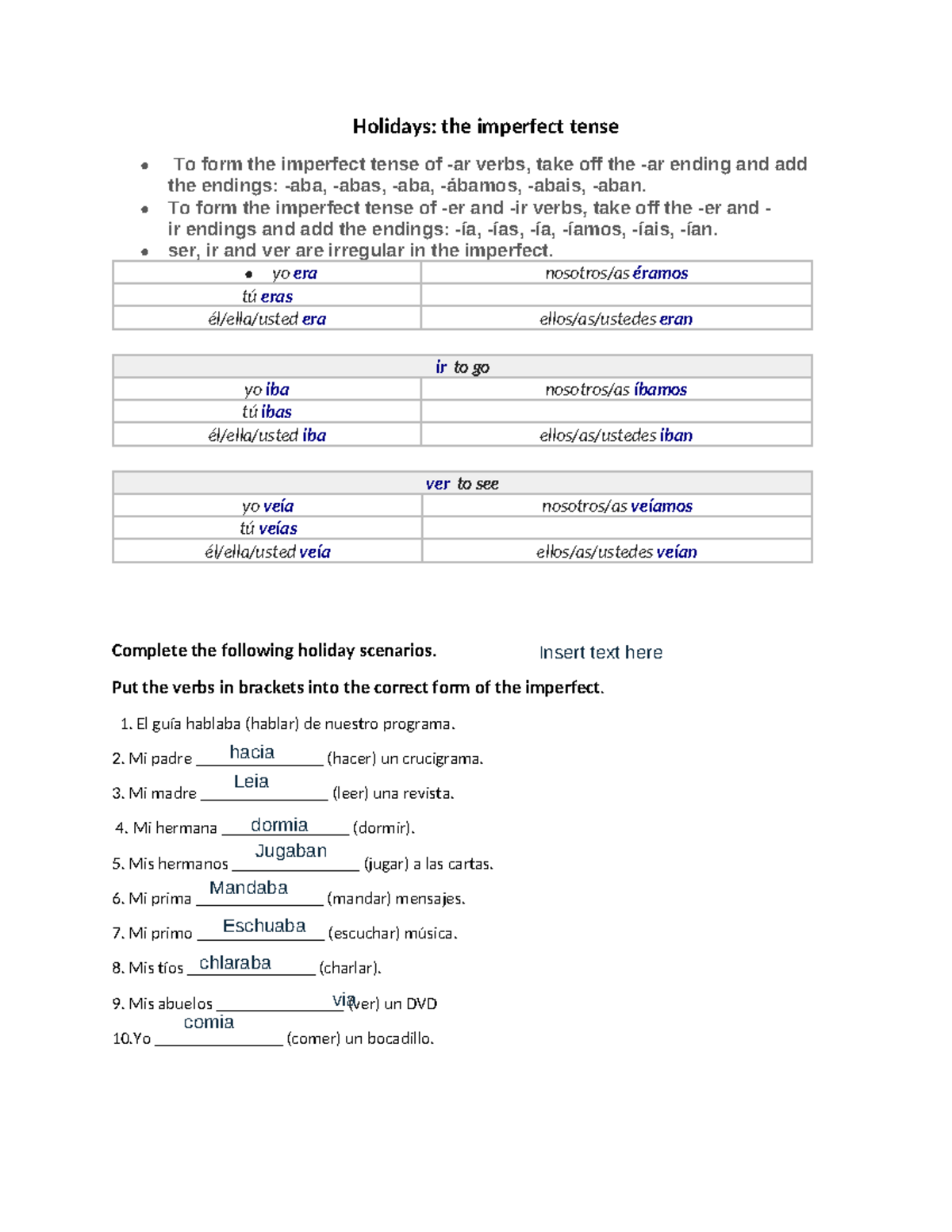 imperfect tense Spanish 2 - Holidays: the imperfect tense To form the ...