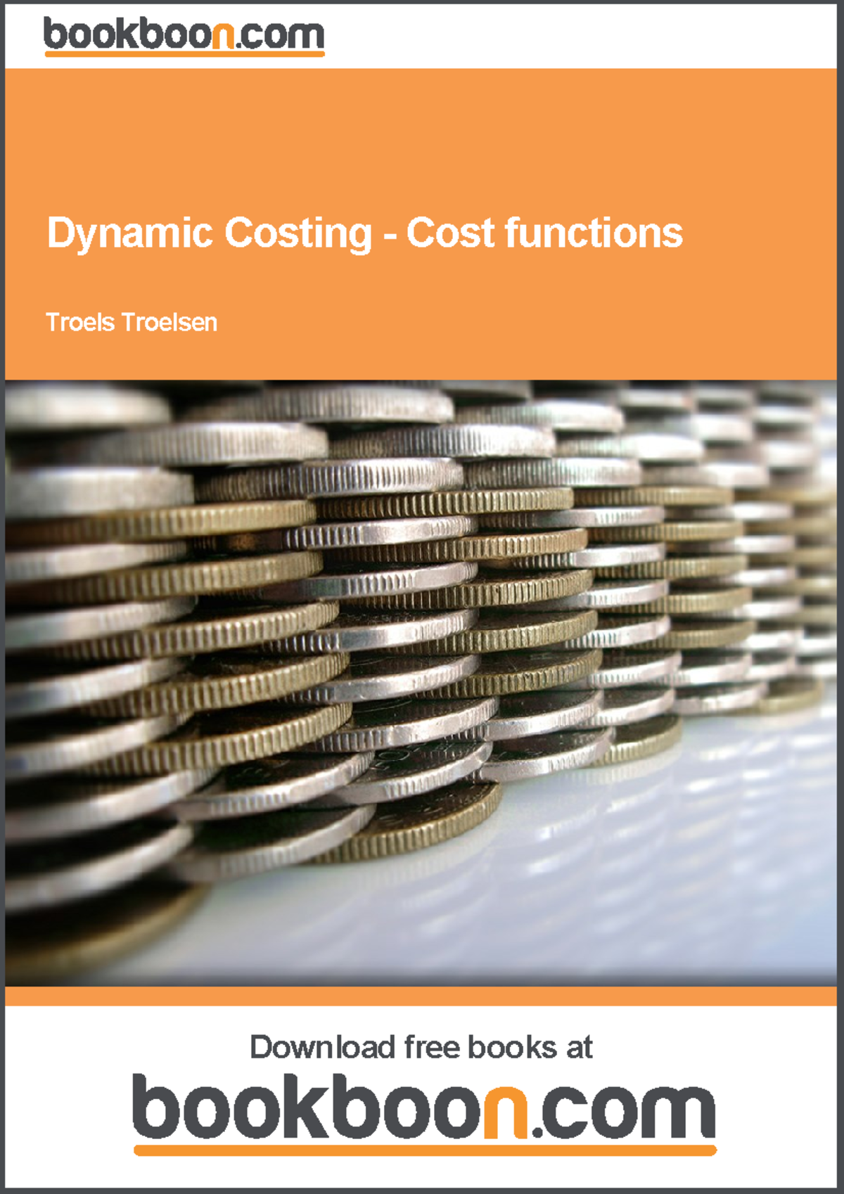 Dynamic-costing-2 - Acfn - Troels Troelsen Dynamic Costing Cost ...