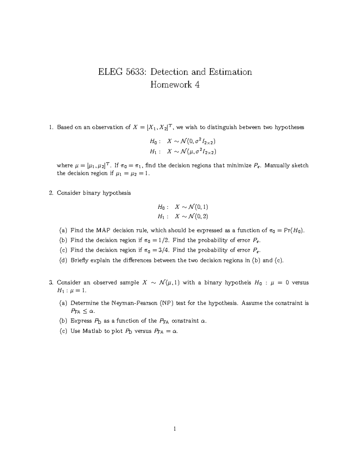 Homework 04 - ELEG 5633 - ELEG 5633: Detection and Estimation Homework 4 Based on an observation ...