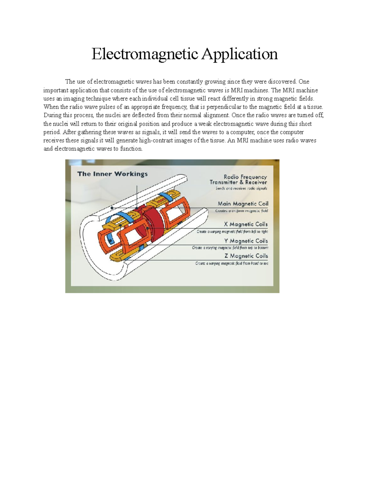 Homework - Electromagnetic Application The use of electromagnetic waves ...
