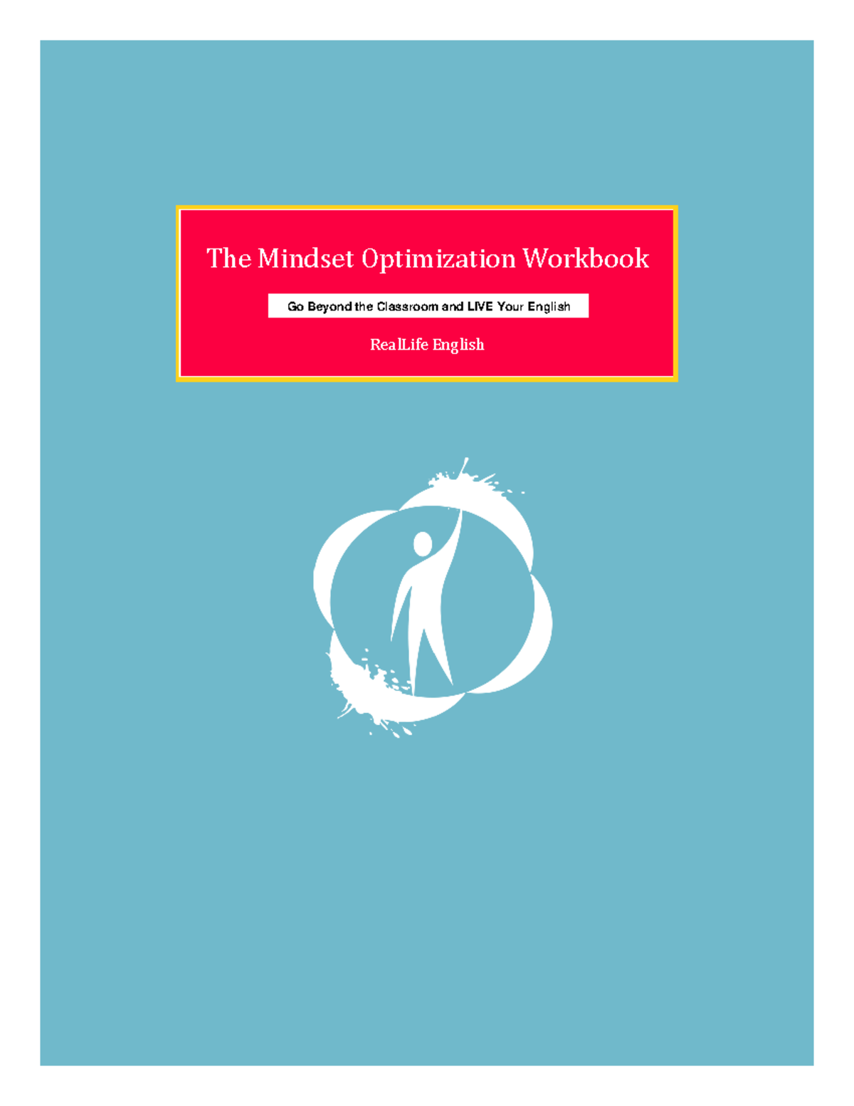 RLE Mindset Optimization Workbook - The Mindset Optimization Workbook Make 2016 your year for ...