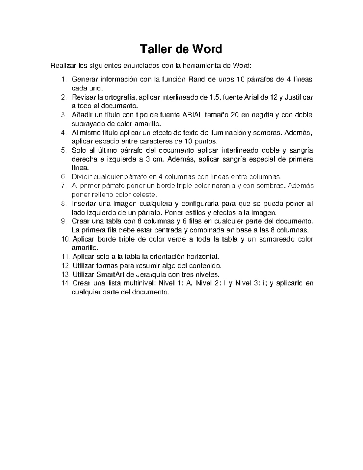Taller - Revisar la ortografía, aplicar interlineado de 1, fuente Arial ...