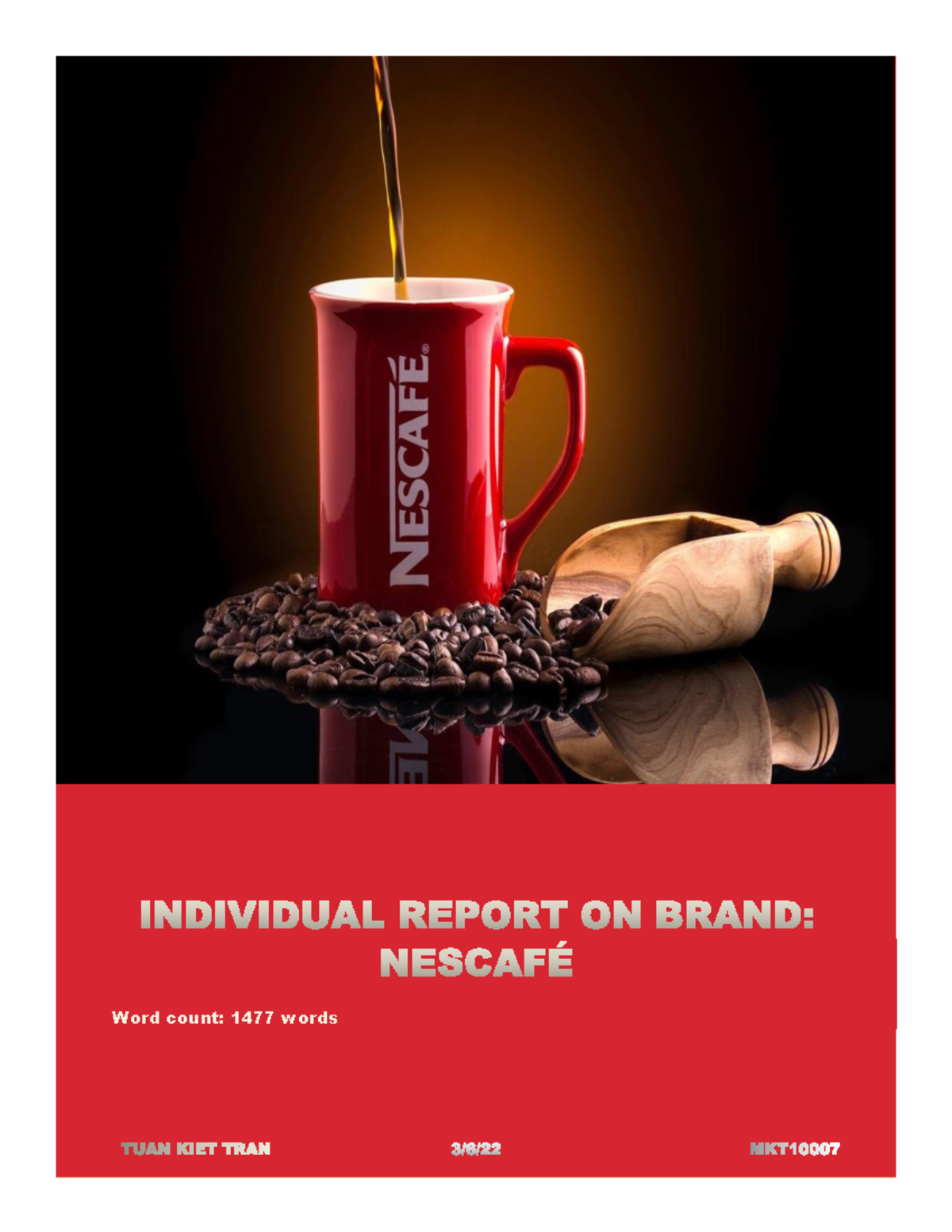 Tran Tuan Kiet 103803875 MKT10007 Nescafe - Word count: 1477 words I ...