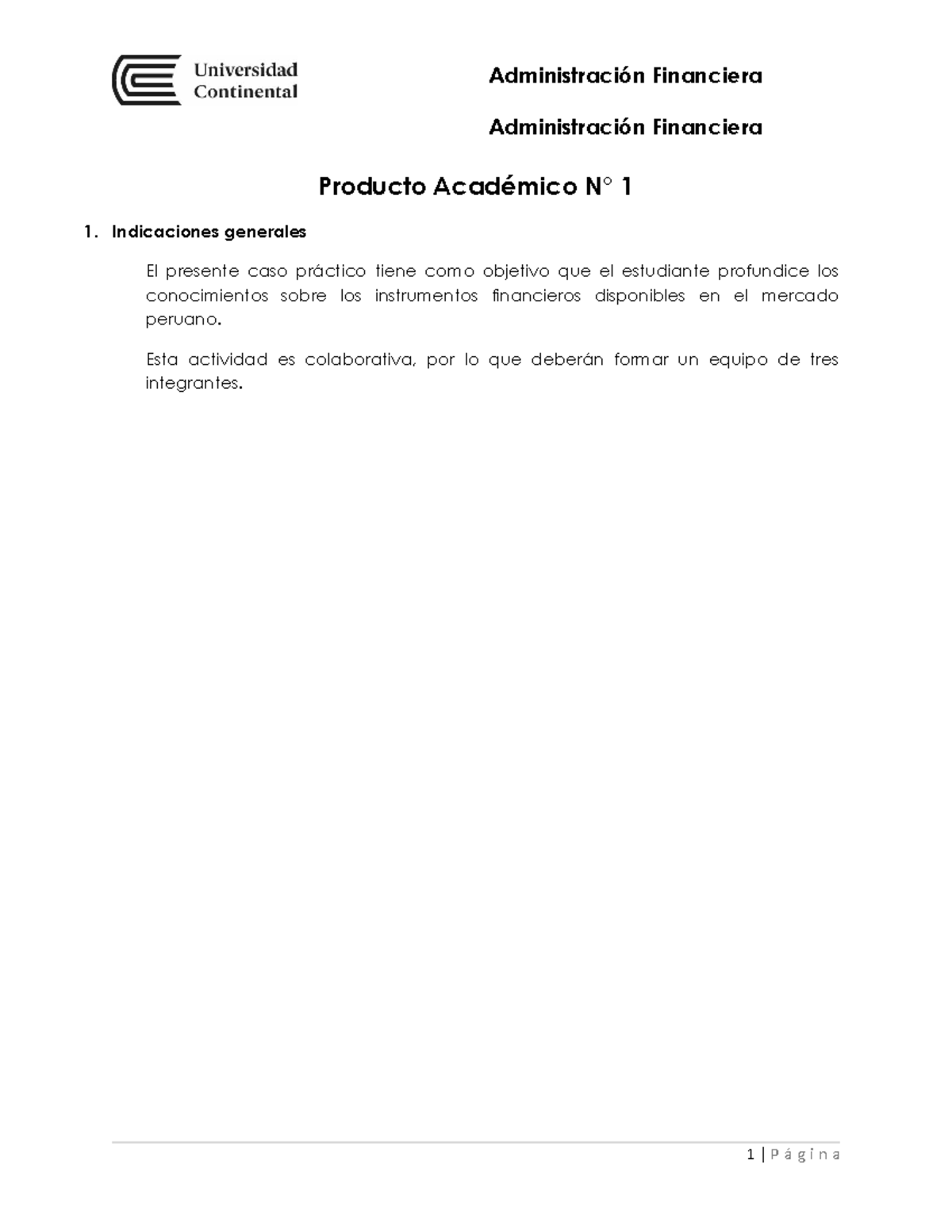 Producto Académico 01 - 2022-10 - Producto Académico N° 1 1. Indicaciones generales El presente ...