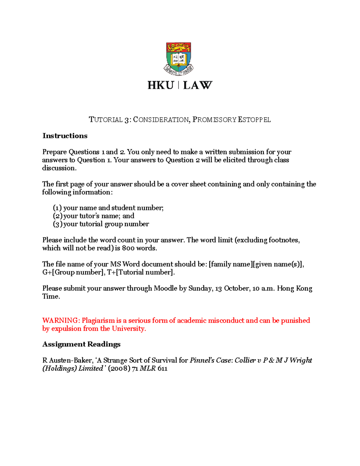 Tutorial 3 - TUTORIAL 3 : CONSIDERATION, PROMISSORY ESTOPPEL Instructions Prepare Questions 1 ...