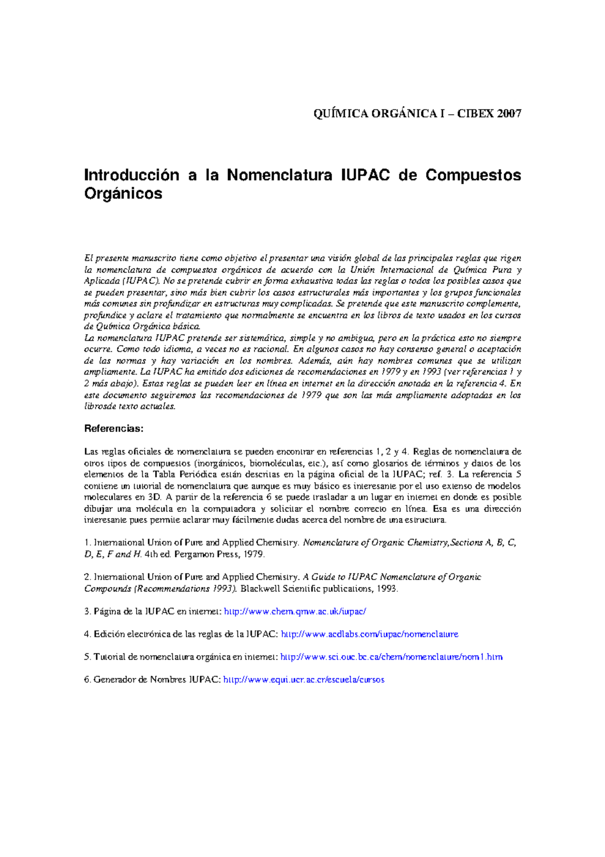 Reglas nomenclatura - QUÍMICA ORGÁNICA I – CIBEX 200 7 Introducción a ...