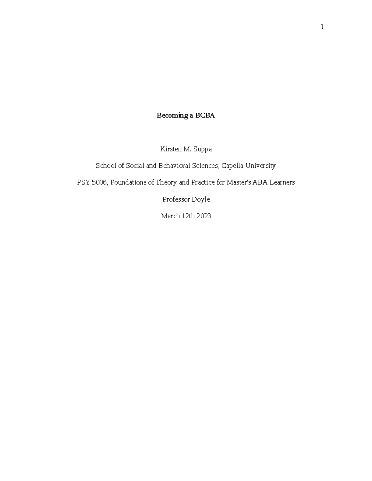 Assignment 9 Becoming A Bcba Kirsten M Suppa School Of Social And