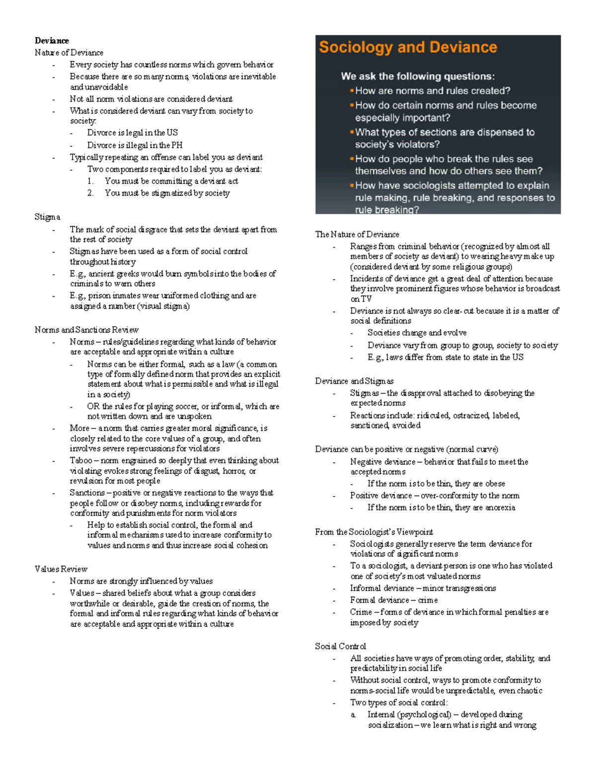 Socio 132 class notes - Deviance Nature of Deviance - Every society has ...