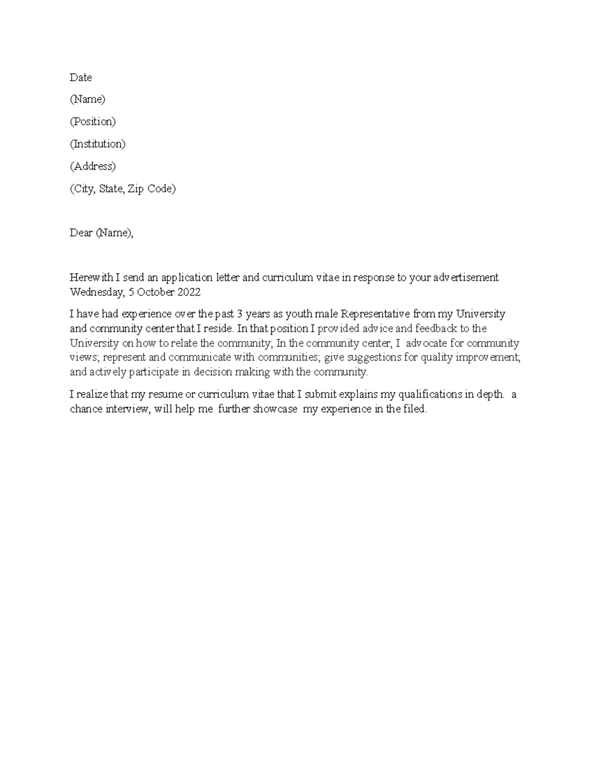 Application letter - In that position I provided advice and feedback to ...