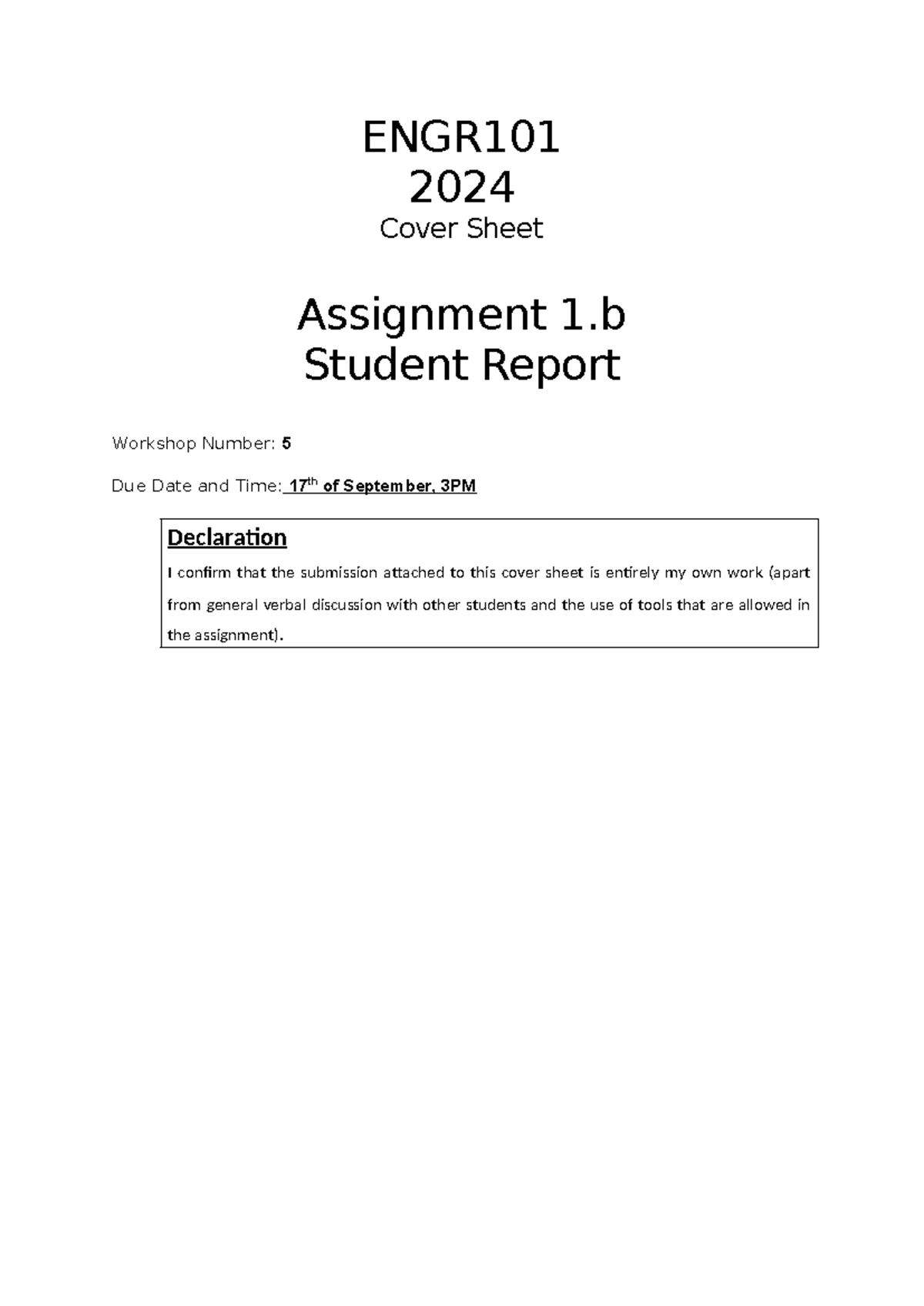 2024 ENGR101 Assignment 1b Template - ENGR 2024 Cover Sheet Assignment 1 Student Report Workshop ...