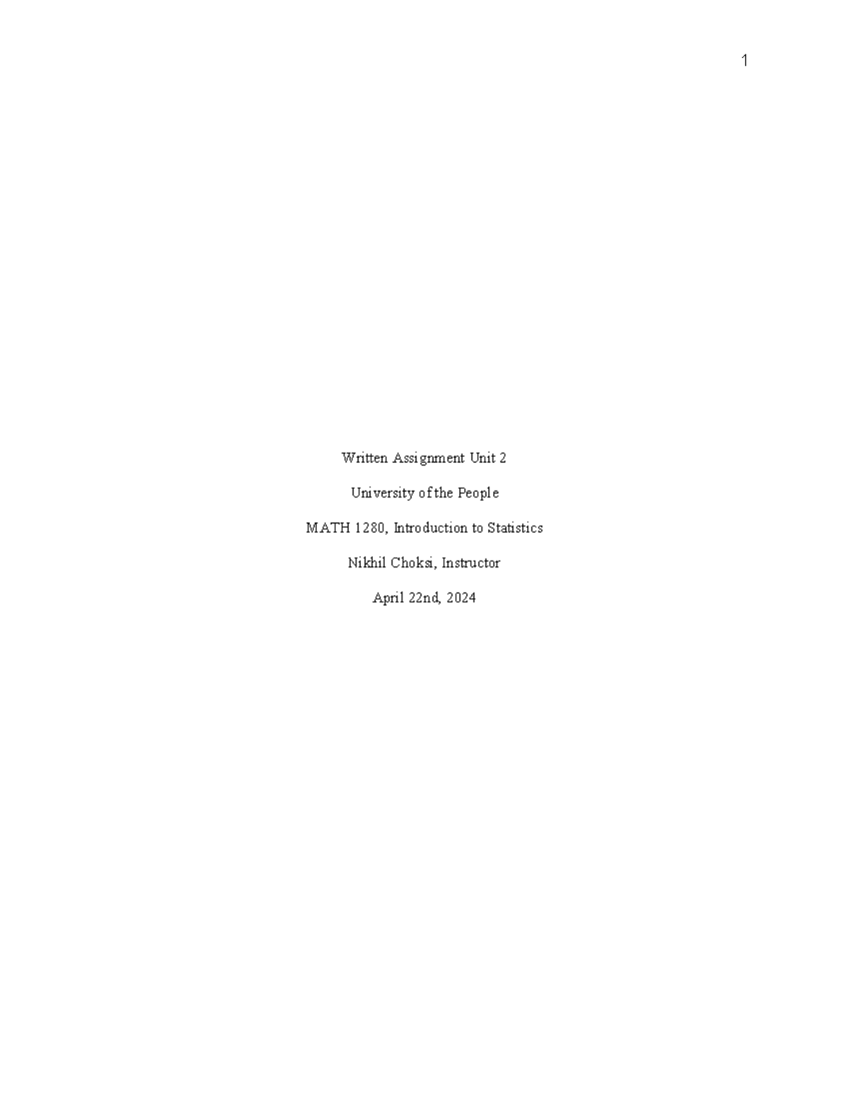 Math1280 written week 2 - Written Assignment Unit 2 University of the People MATH 1280 ...