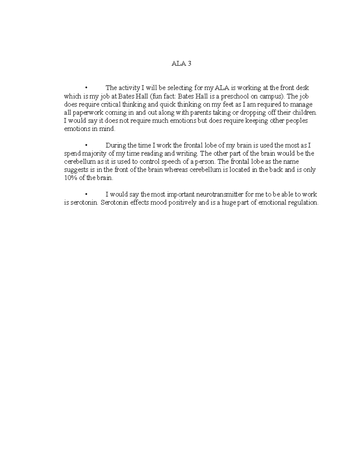 ALA 3 - ALA 3 - ALA 3 The activity I will be selecting for my ALA is ...