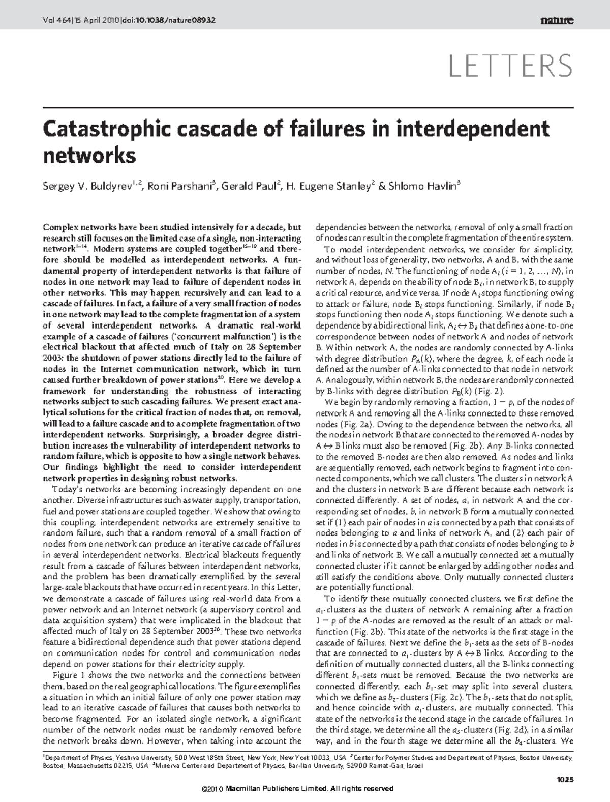Catastrophic cascade of failures in interdependent networks - LETTERS Catastrophic cascade of ...