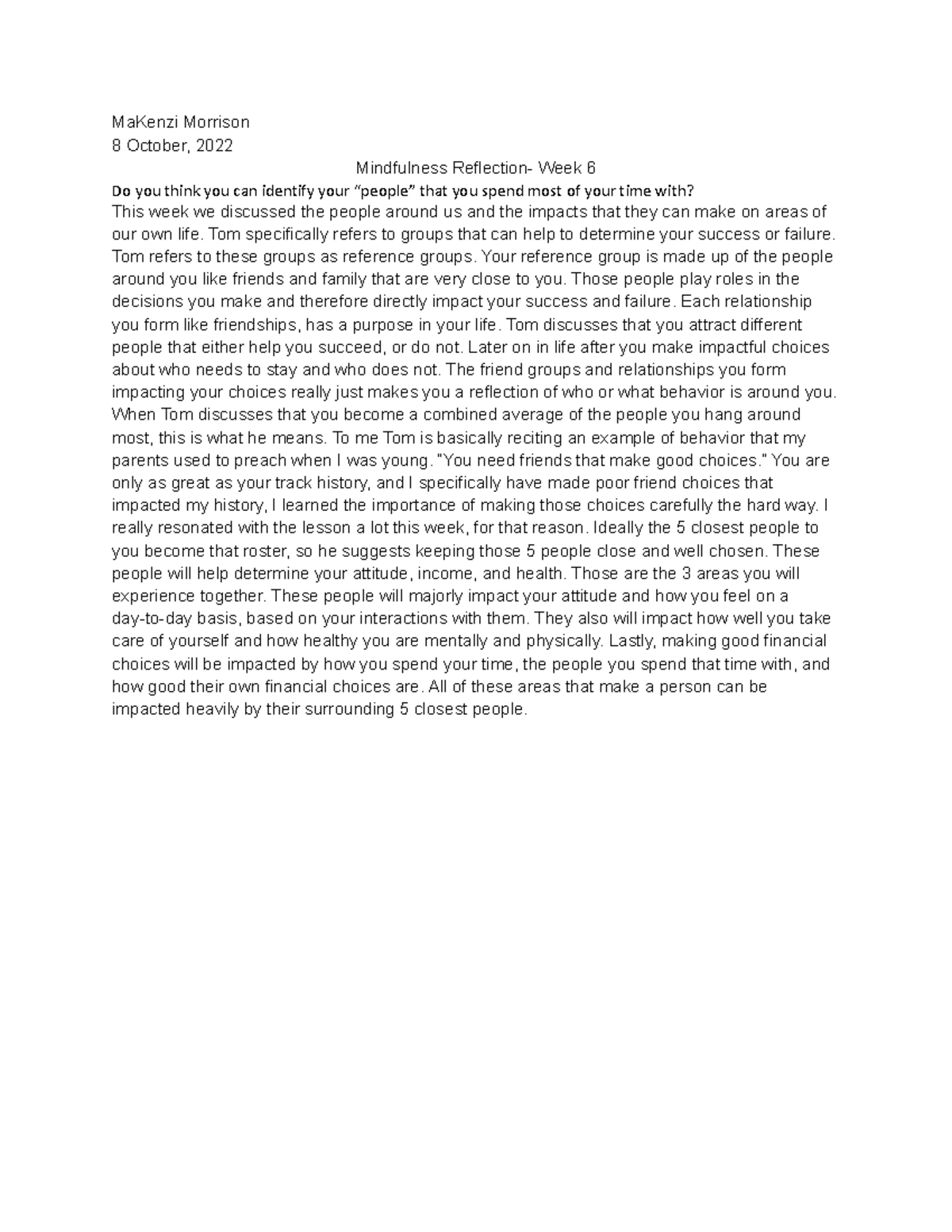 Mindfulness- Week 6 - MaKenzi Morrison 8 October, 2022 Mindfulness ...