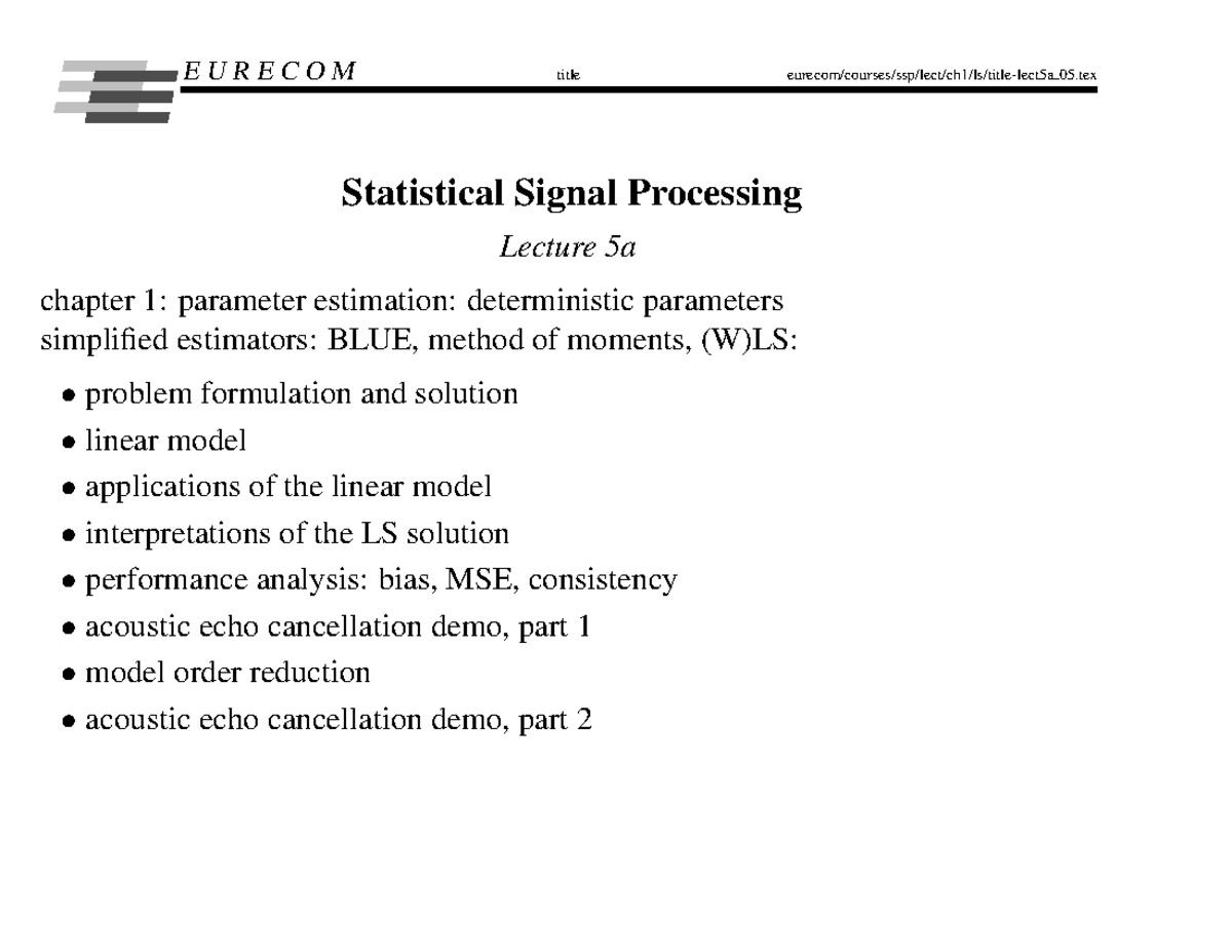 Ssp lect5a - COURSE OF SSP SIGNAL - Statistical Signal Processing ...