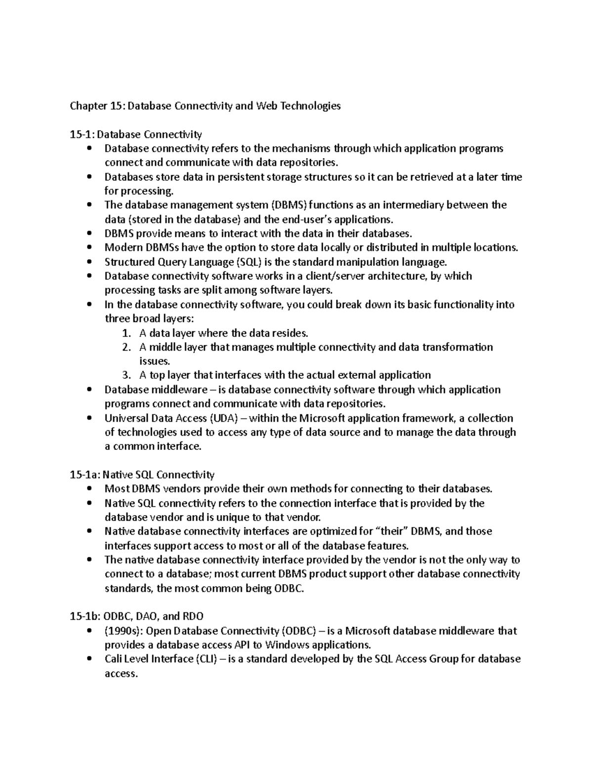 Chapter 15 - Database Connectivity - Databases store data in persistent storage structures so it ...