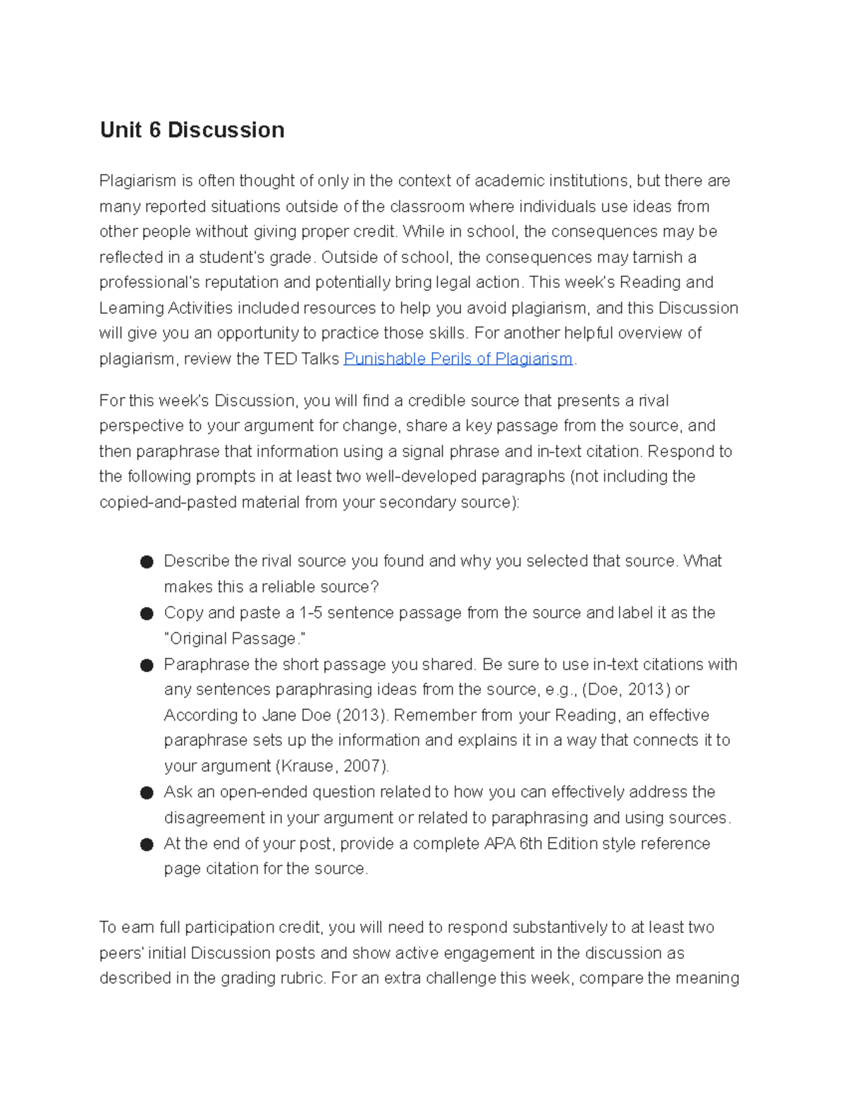 CM220 Unit 6 Discussion - Unit 6 Discussion Plagiarism is often thought ...