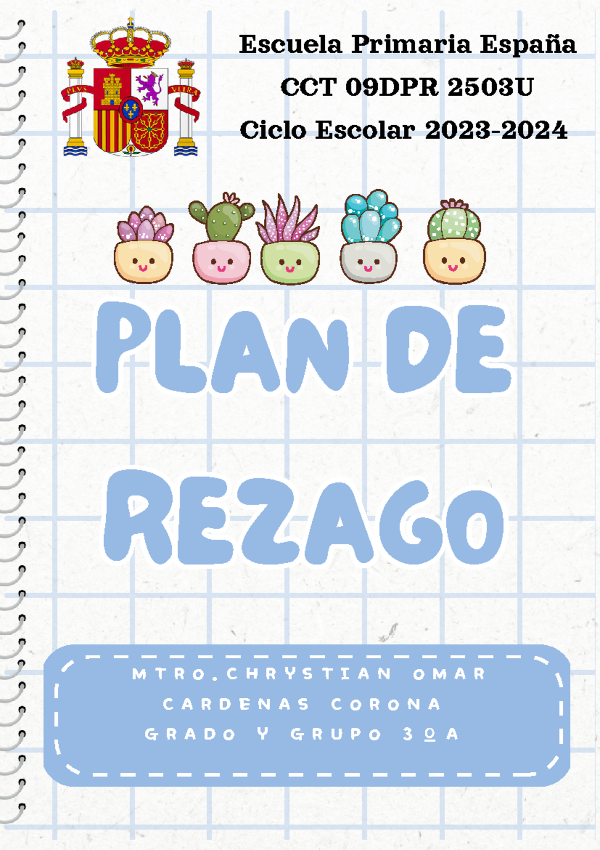 Plan de rezago 203-2024 3A - PLAN DE REZAGO PLAN DE REZAGO M T R O. C H ...