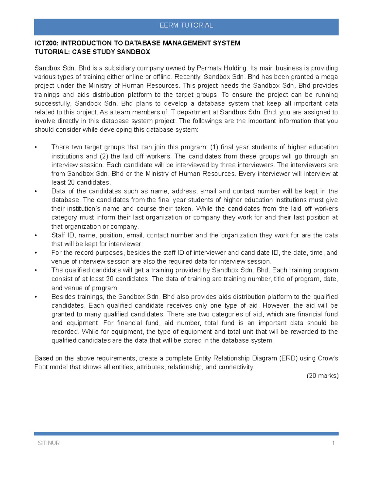 [Q] EERM Tutorial Sandbox - ICT200: INTRODUCTION TO DATABASE MANAGEMENT ...