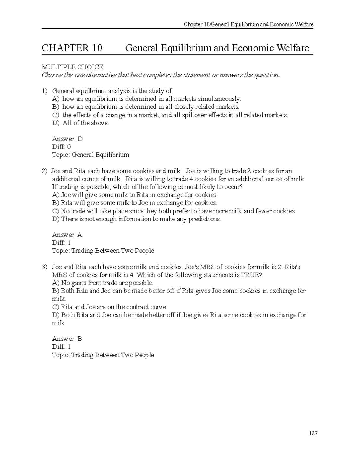 Tbch10 - CHAPTER 10 General Equilibrium and Economic Welfare MULTIPLE CHOICE Choose the one ...
