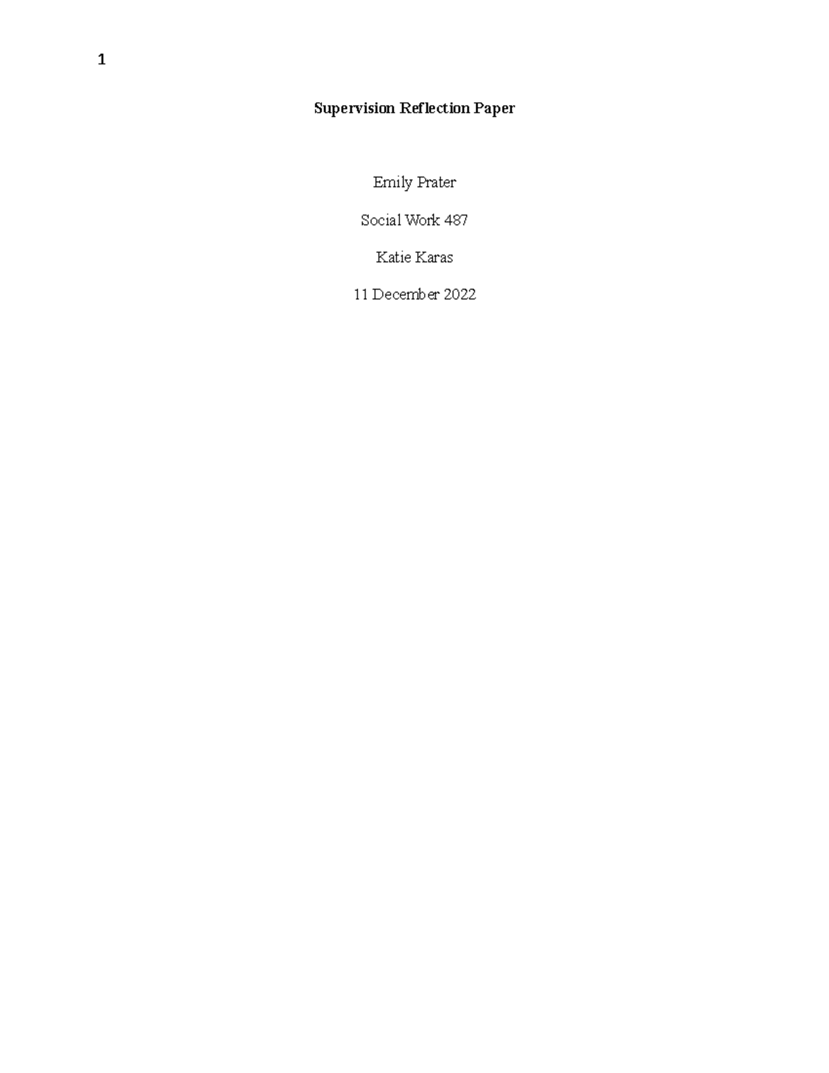 Supervision Reflection Paper - 1 Supervision Reflection Paper Emily ...