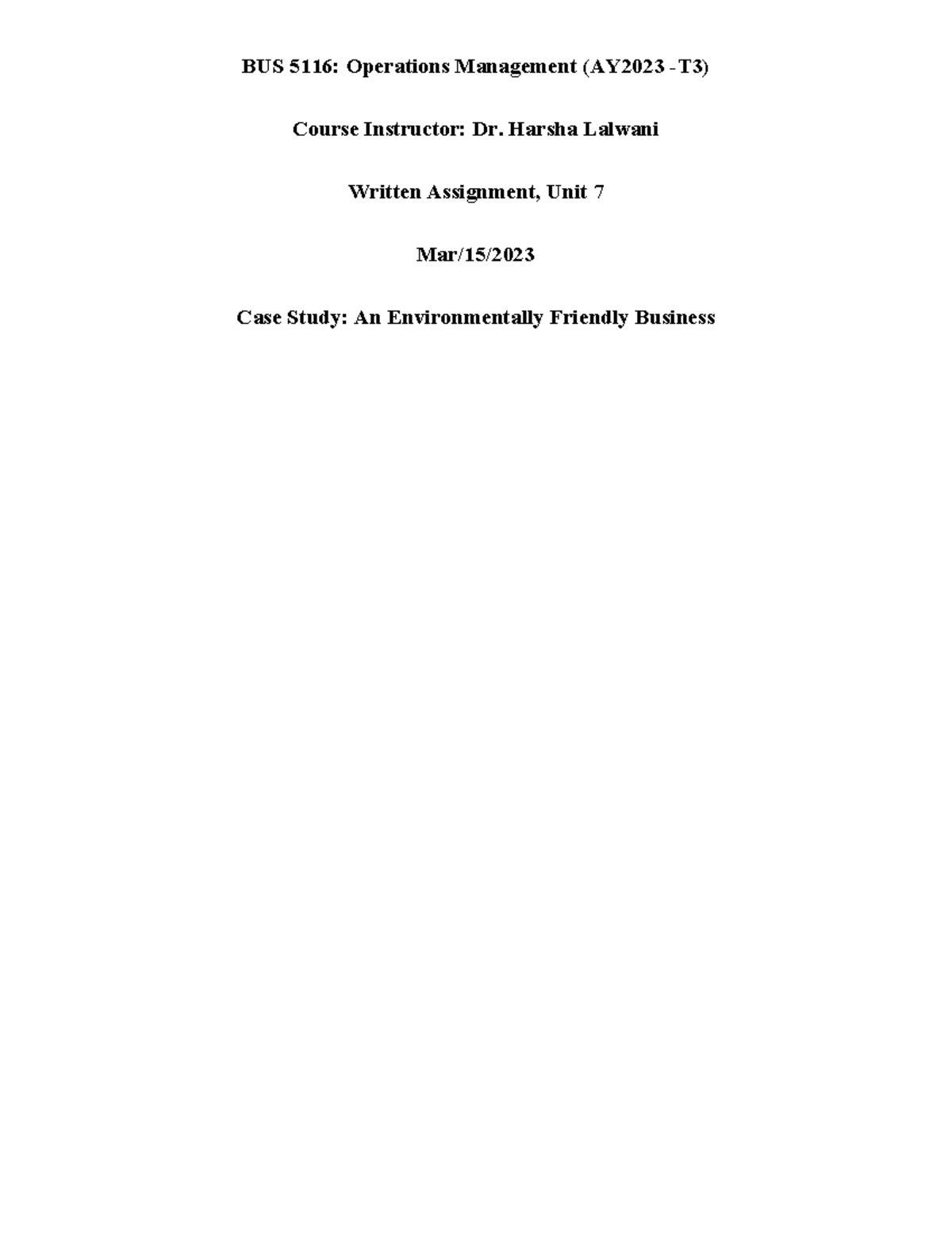 WA 7 - Written Assignment Unit 7 - BUS 5116: Operations Management ...