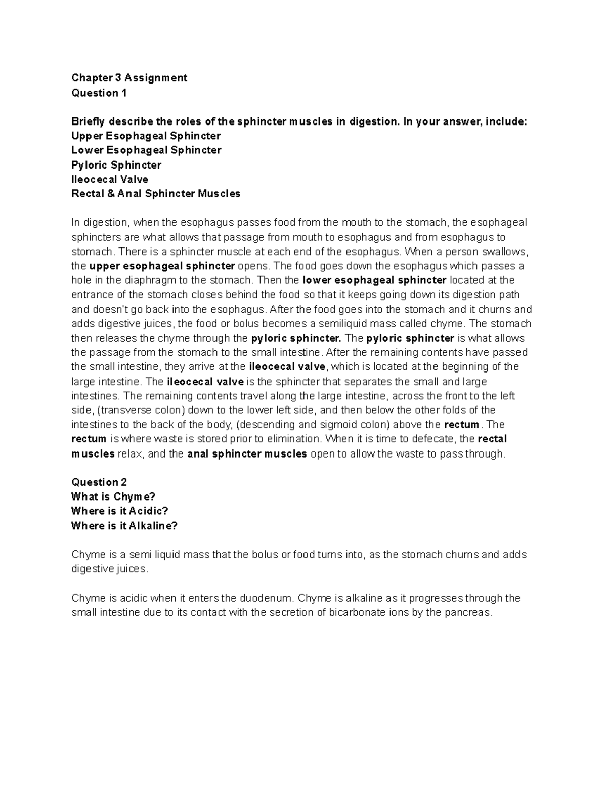 Nutrition 1 - Chapter 3 Assignment - Chapter 3 Assignment Question 1 Briefly describe the roles ...