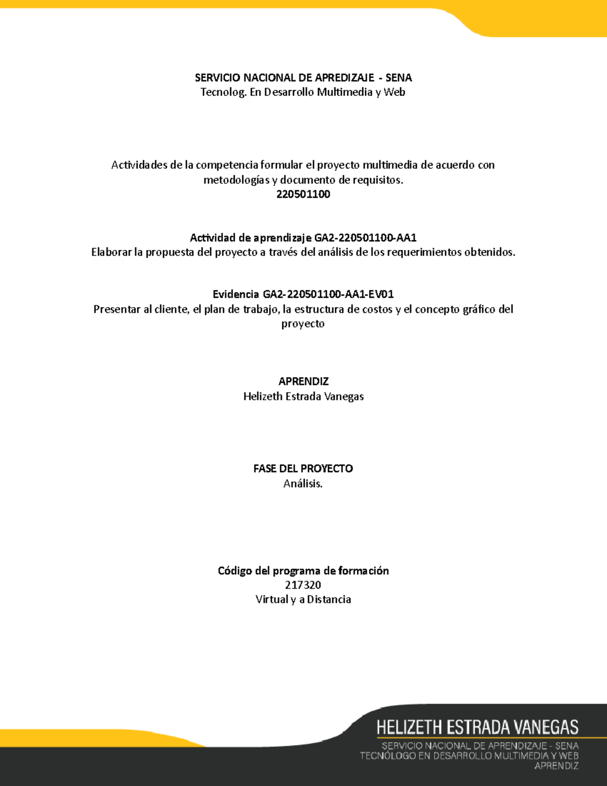Evidencia GA2-220501100-AA1-EV01 Presentar al cliente el plan de trabajo la estructura de costos ...