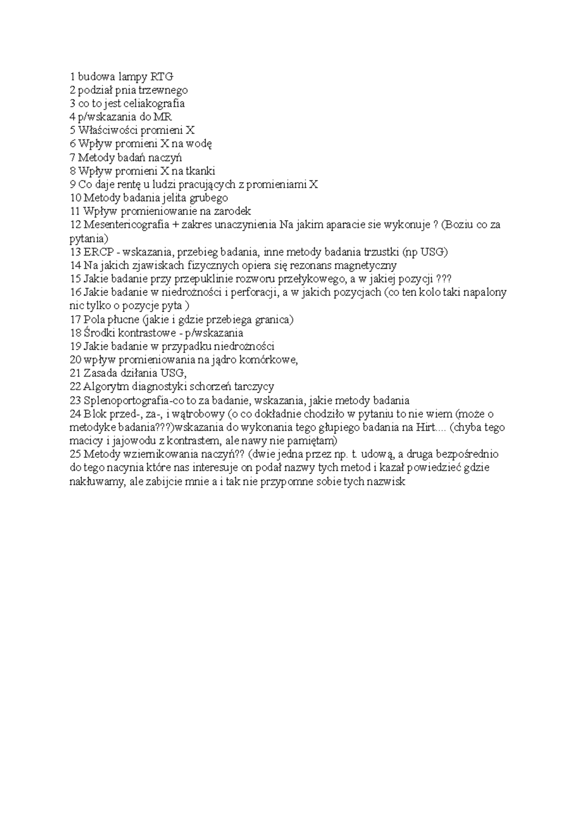 Radiologia - pytania egz - 1 budowa lampy RTG 2 podział pnia trzewnego ...